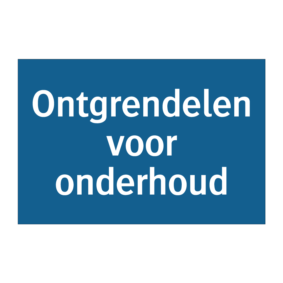 Koop Ontgrendelen voor onderhoud bord | SignOnline | NL-M738