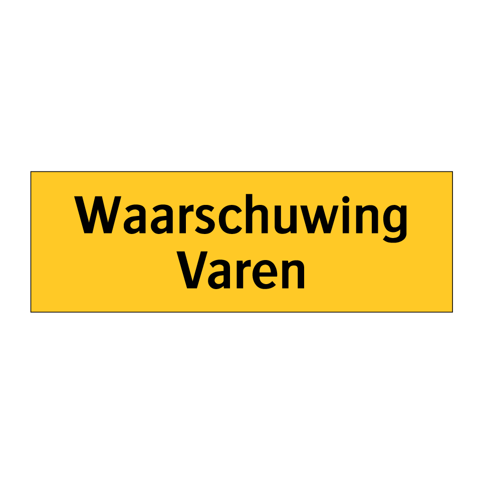 Koop Waarschuwing Varen bord | SignOnline | NL-W1838