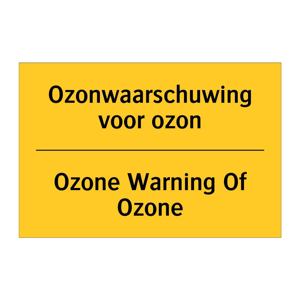Koop Ozonwaarschuwing voor ozon - Ozone Warning Of Ozone bord ...