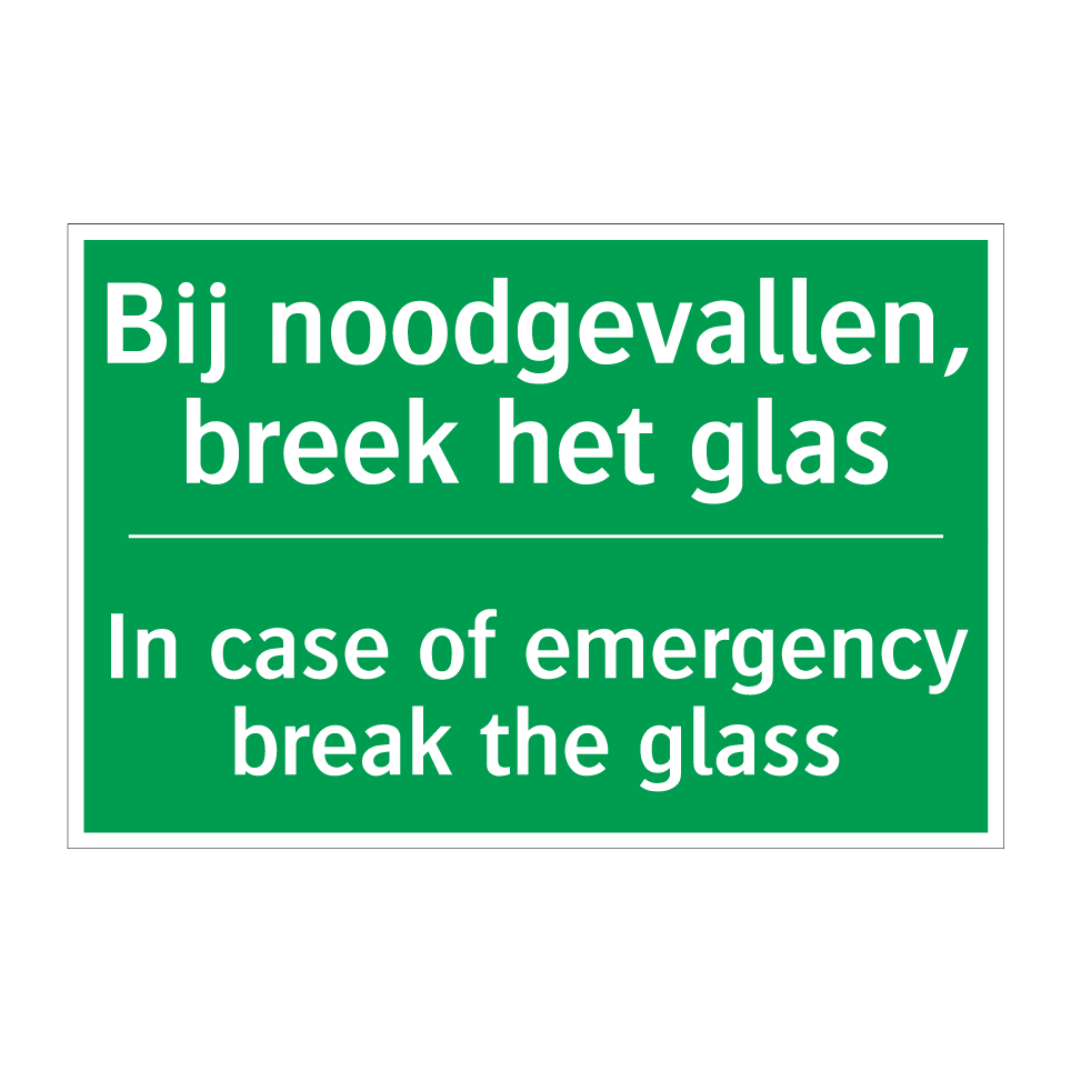 Koop Bij noodgevallen, breek het glas /.../ - In case of emergency ...