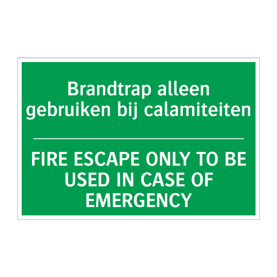 Koop Brandtrap alleen gebruiken bij /.../ - FIRE ESCAPE ONLY TO BE USED ...