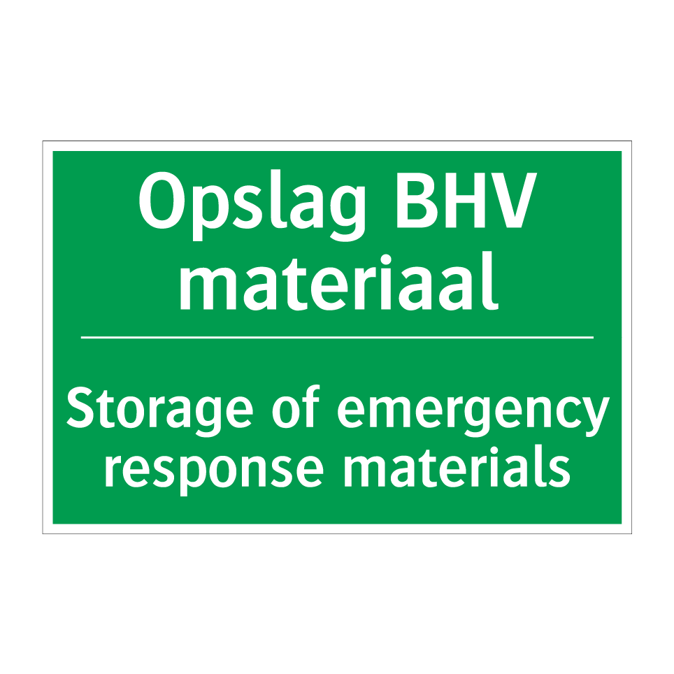 Koop Opslag BHV materiaal - Storage of emergency response /.../ bord ...