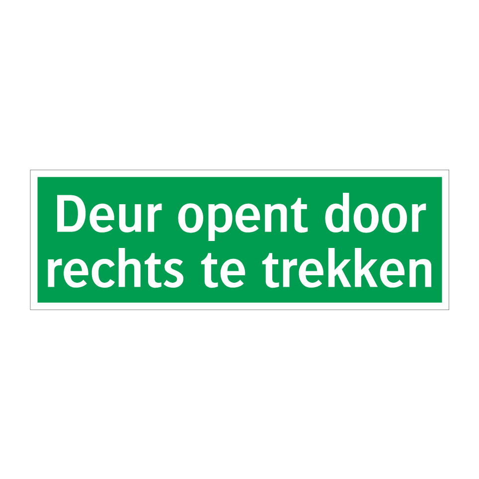 Koop Deur opent door rechts te trekken bord | SignOnline | NL-E88