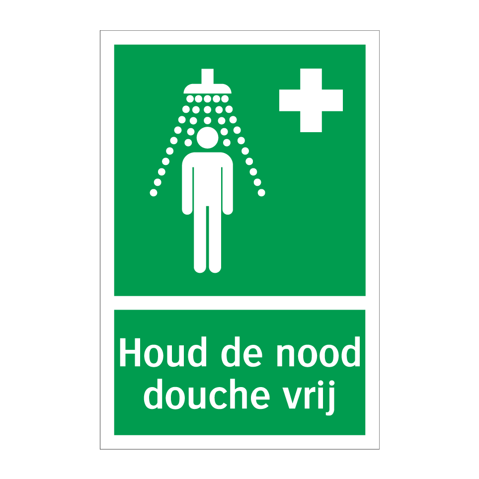 Koop Houd de nood douche vrij bord | SignOnline | NL-E947