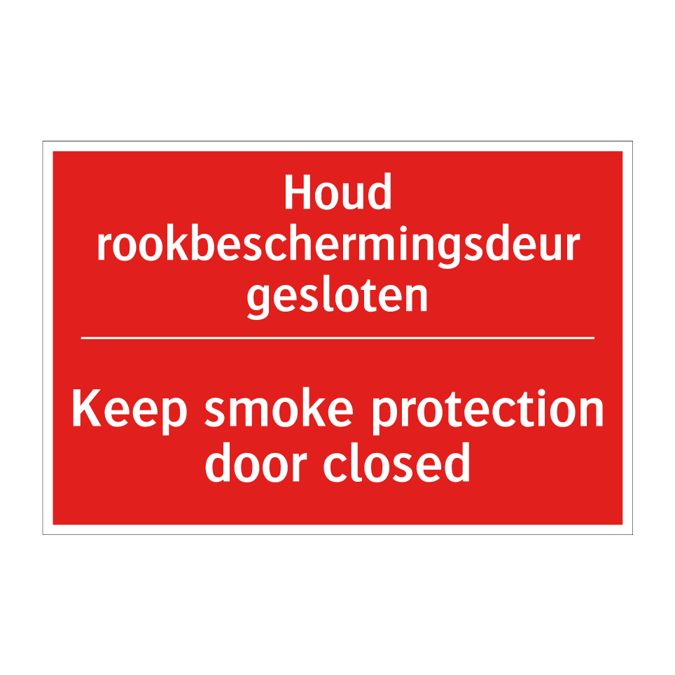 Koop Houd rookbeschermingsdeur gesloten - Keep smoke protection door ...