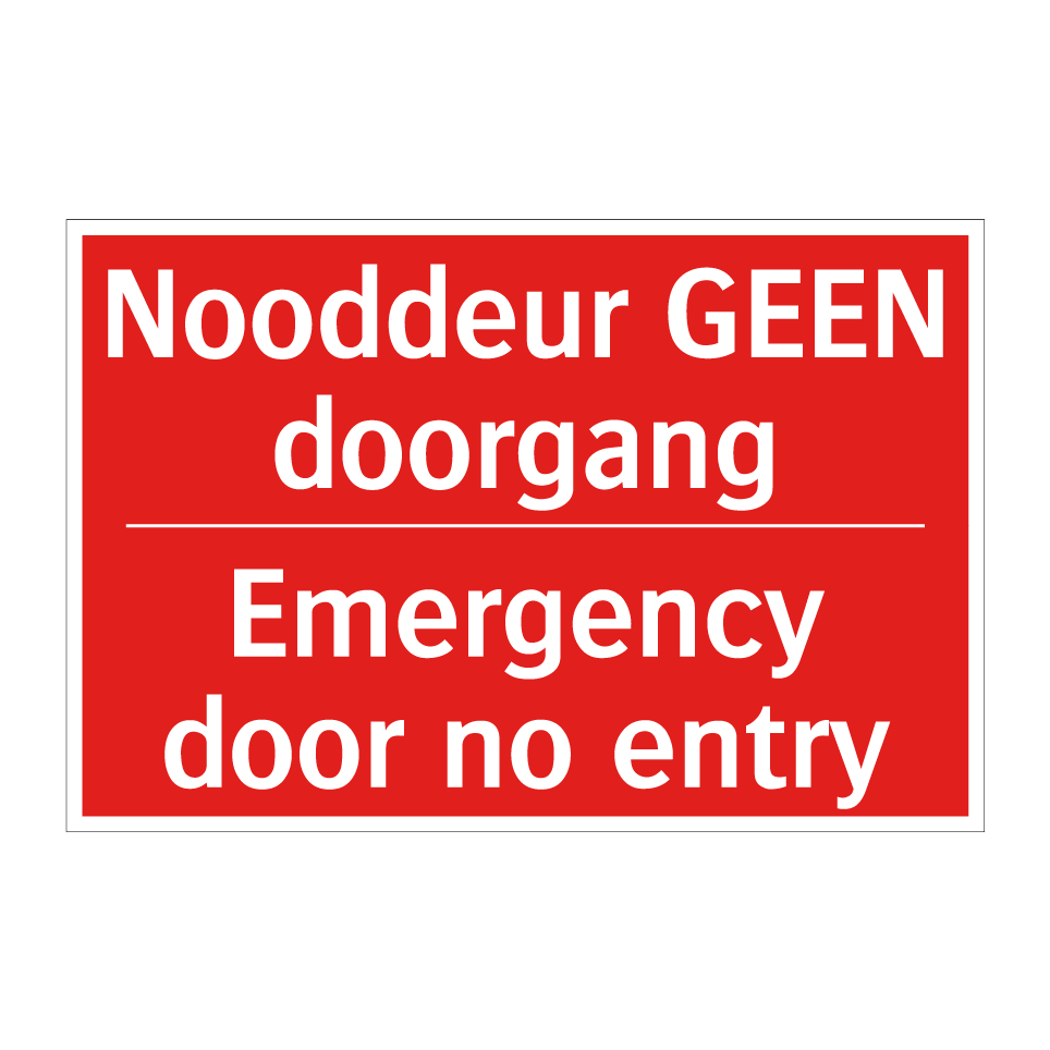Koop Nooddeur GEEN doorgang - Emergency door no entry bord | SignOnline ...