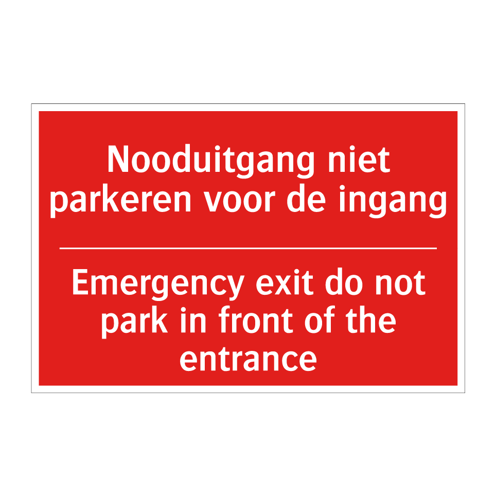 Koop Nooduitgang niet parkeren voor de ingang - Emergency exit do not ...