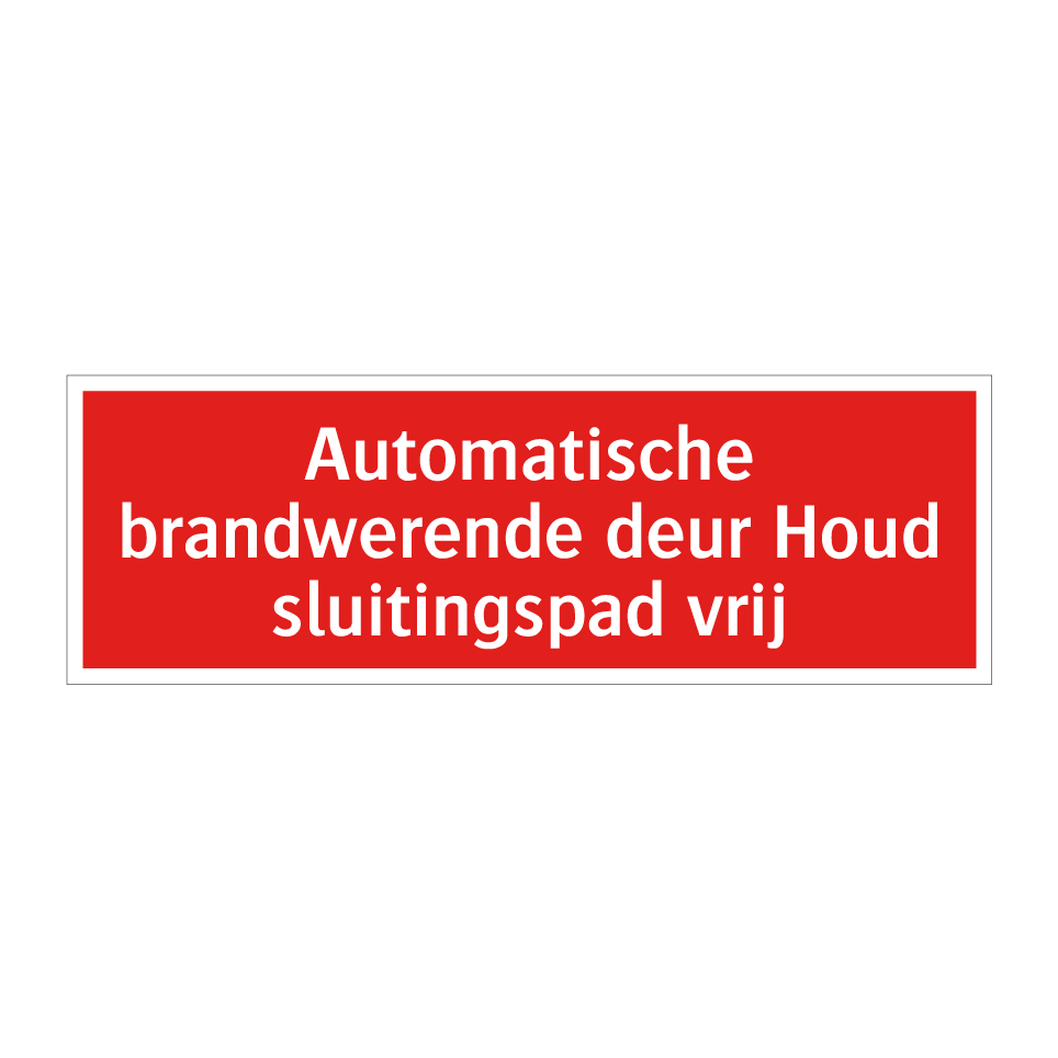Koop Automatische brandwerende deur Houd sluitingspad vrij bord ...