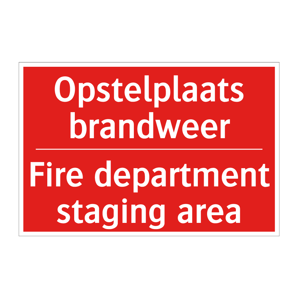 Koop Opstelplaats brandweer - Fire department staging area bord ...
