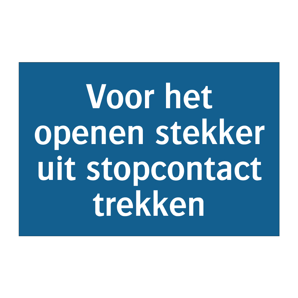 Koop Voor het openen stekker uit stopcontact trekken bord | SignOnline ...