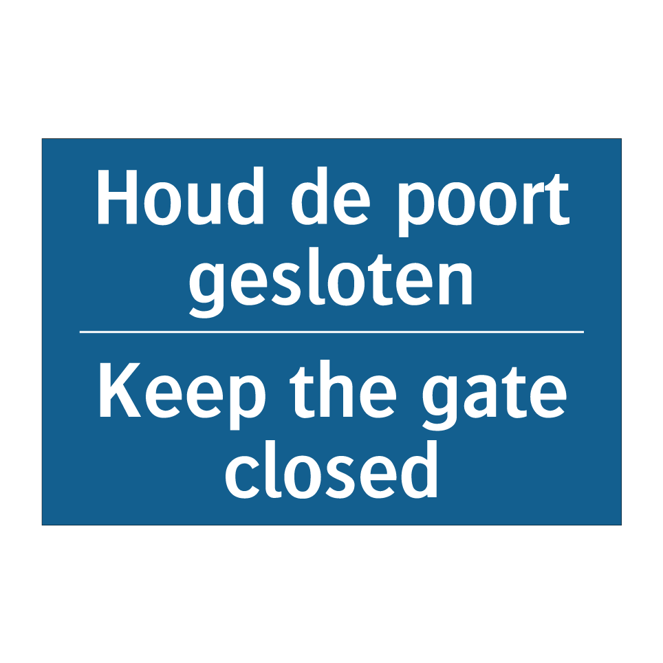 Koop Houd de poort gesloten - Keep the gate closed bord | SignOnline ...
