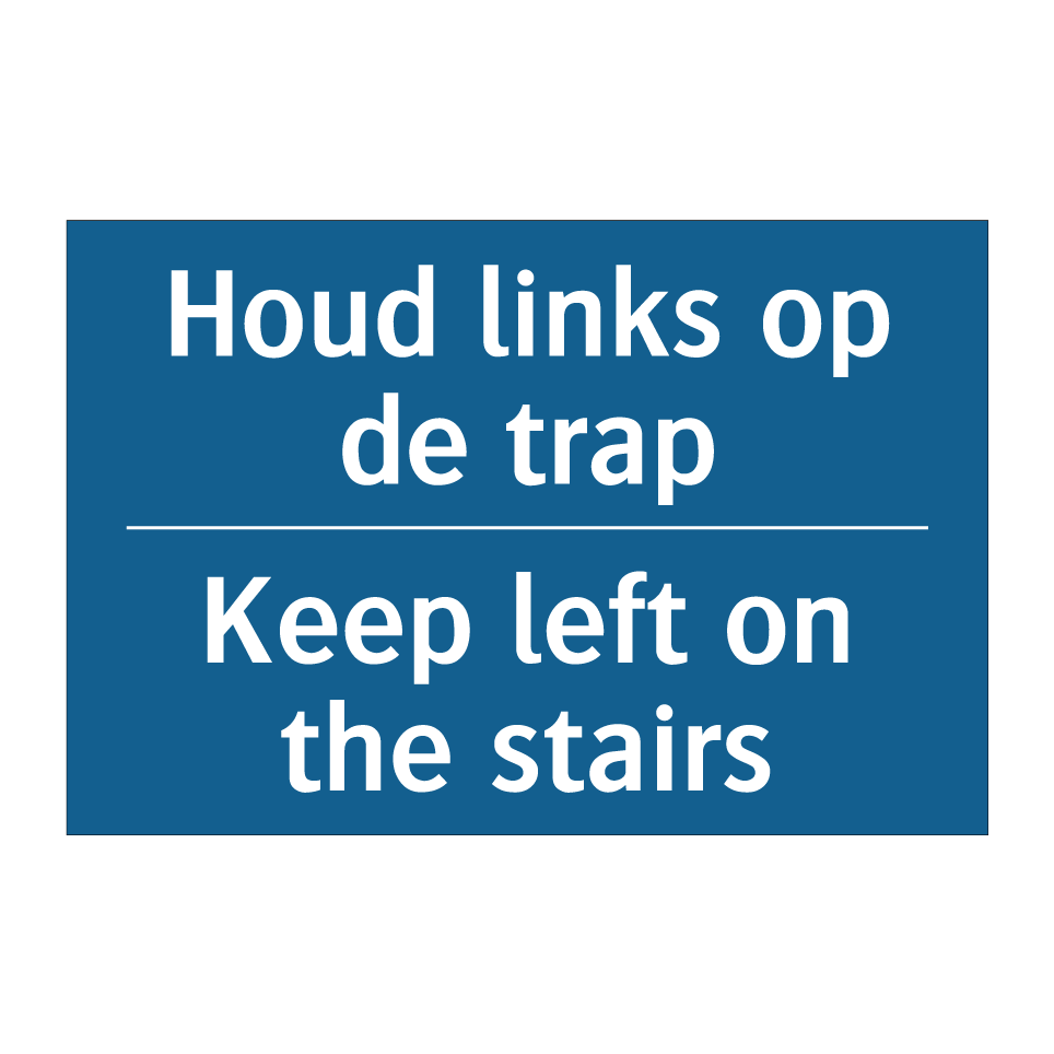 Koop Houd links op de trap - Keep left on the stairs bord | SignOnline ...