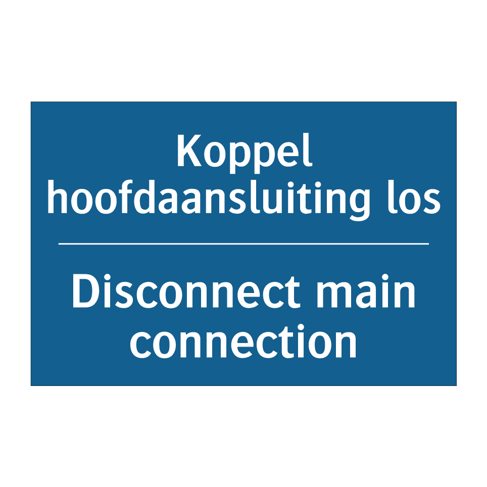 Koop Koppel hoofdaansluiting los - Disconnect main connection bord ...