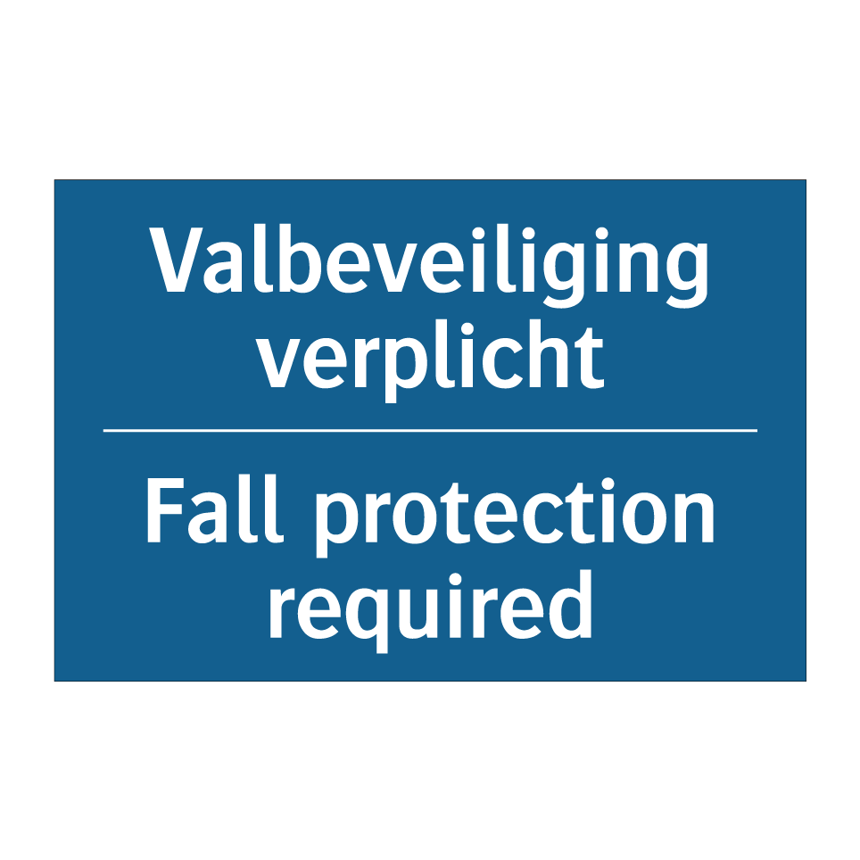 Koop Valbeveiliging verplicht - Fall protection required bord ...