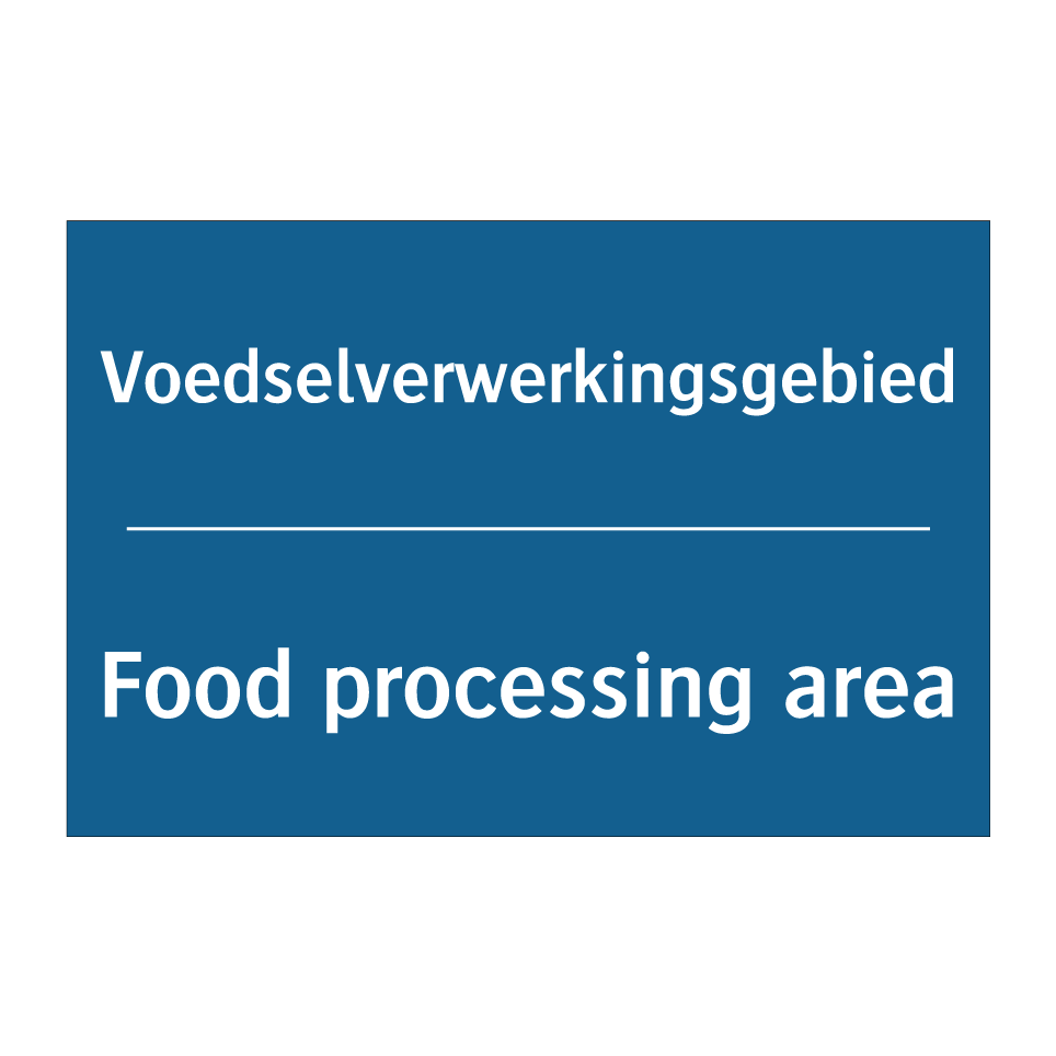 Koop Voedselverwerkingsgebied - Food processing area bord | SignOnline ...