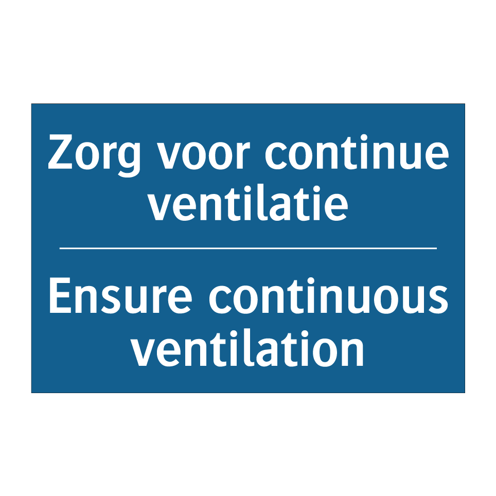 Koop Zorg voor continue ventilatie - Ensure continuous ventilation bord ...