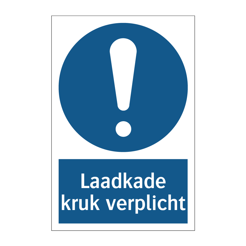 Koop Laadkade kruk verplicht bord | SignOnline | NL-M2619