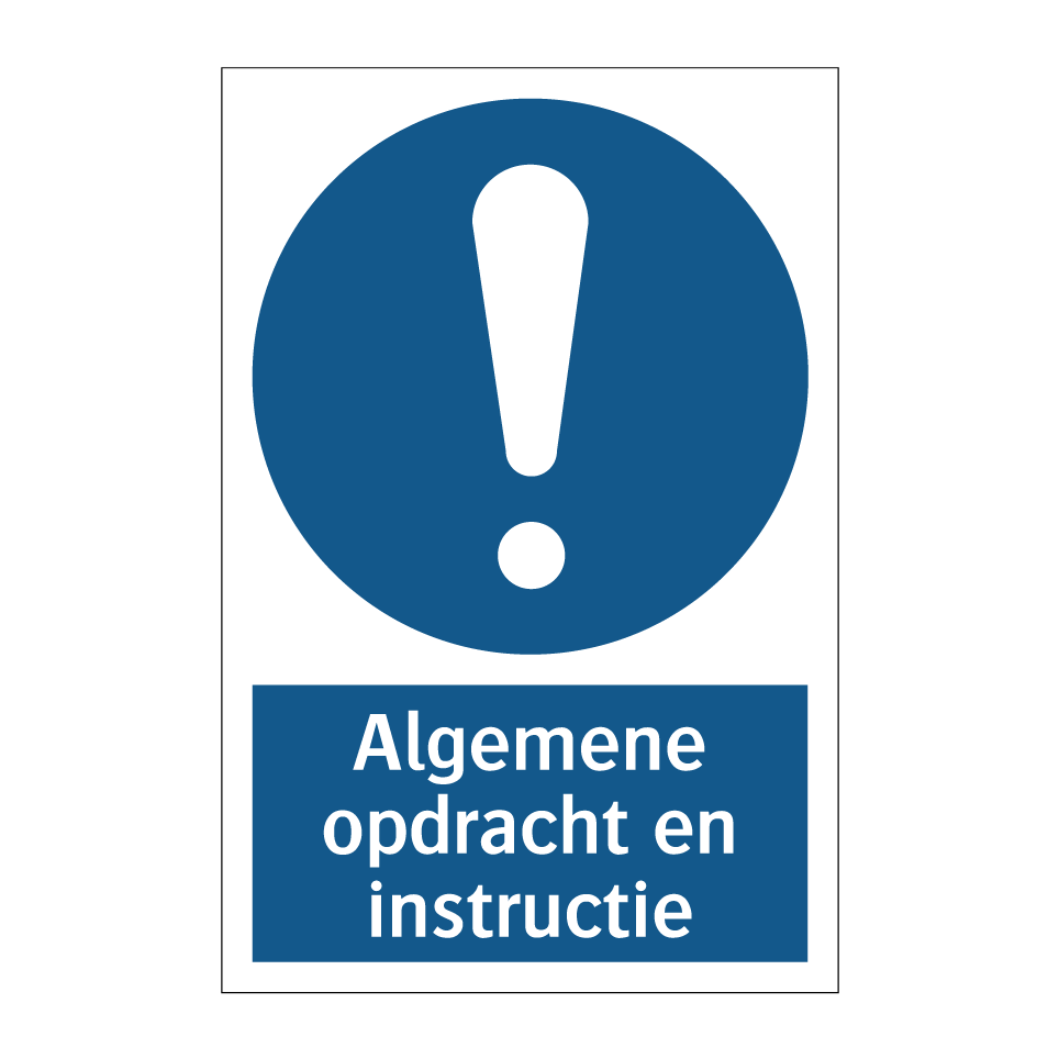 Koop Algemene opdracht en instructie bord | SignOnline | NL-M2705