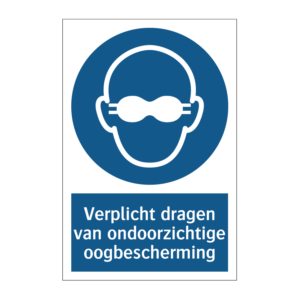 Koop Verplicht dragen van ondoorzichtige oogbescherming bord ...