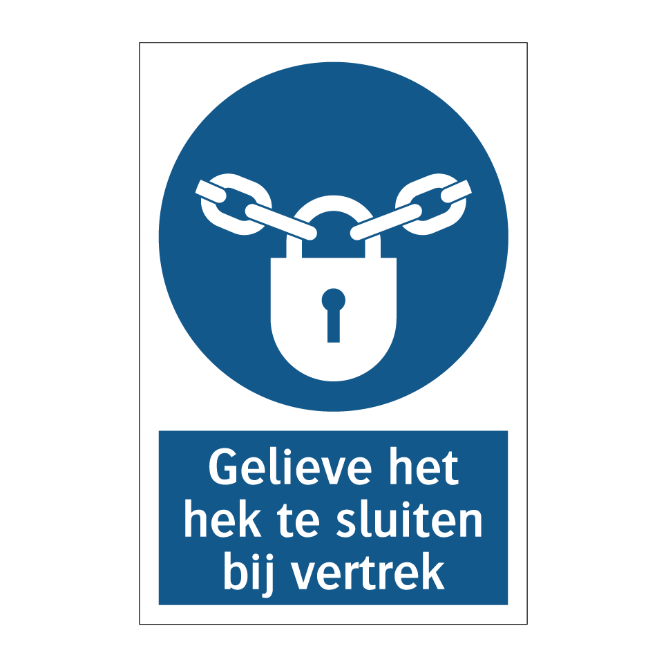 Koop Gelieve het hek te sluiten bij vertrek bord | SignOnline | NL-M3134