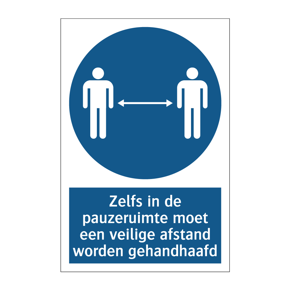 Koop Zelfs in de pauzeruimte moet een veilige afstand worden ...