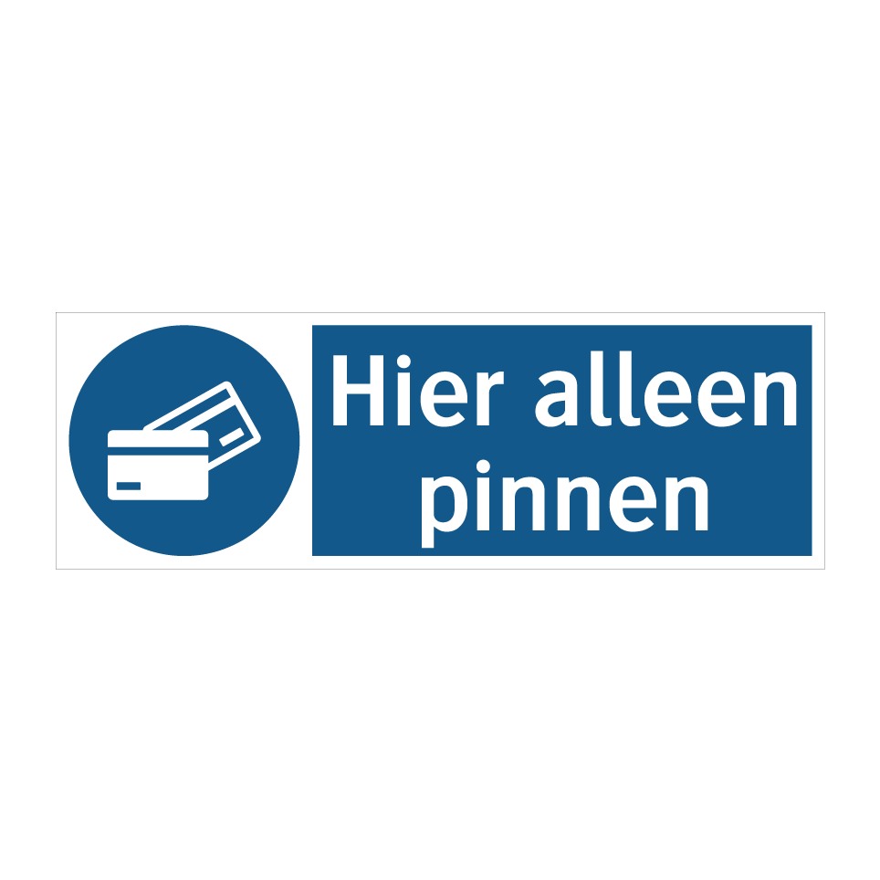 Koop Hier alleen pinnen bord | SignOnline | NL-M3692