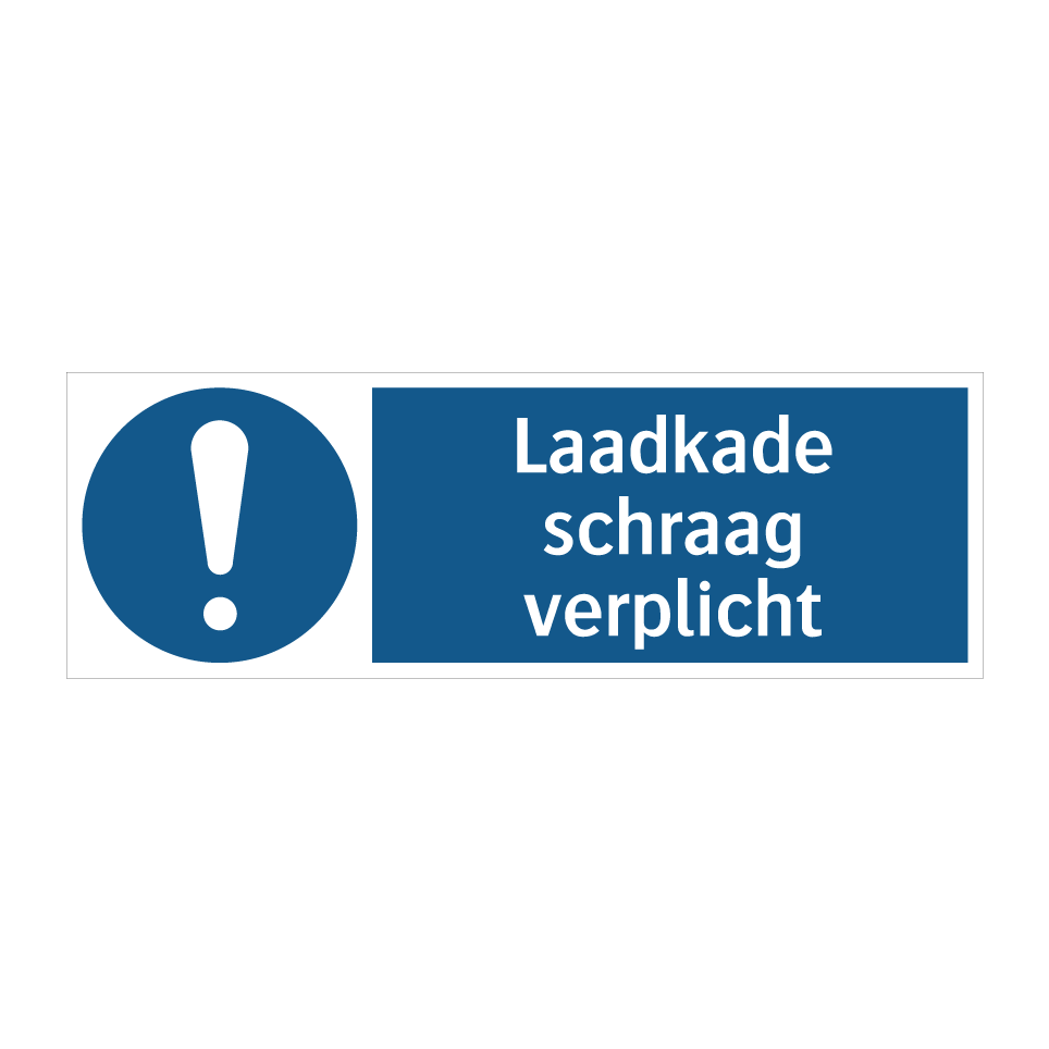 Koop Laadkade schraag verplicht bord | SignOnline | NL-M3710