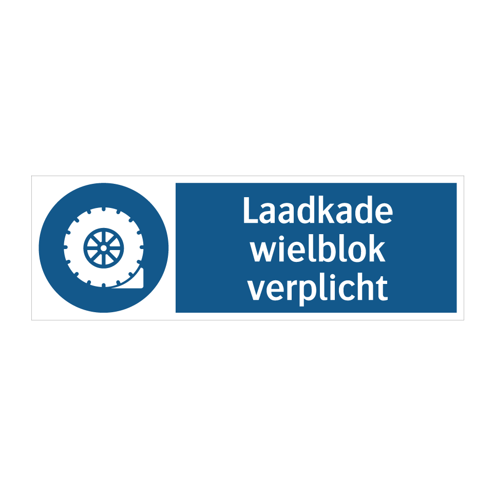 Koop Laadkade wielblok verplicht bord | SignOnline | NL-M3711