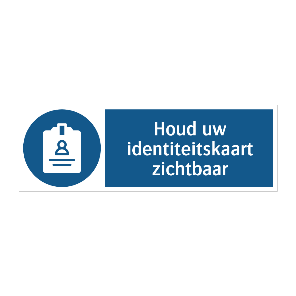 Koop Houd uw identiteitskaart zichtbaar bord | SignOnline | NL-M3905