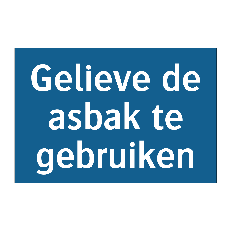 Koop Gelieve de asbak te gebruiken bord | SignOnline | NL-M425