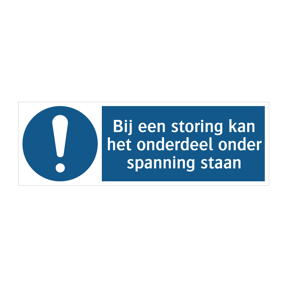 Koop Bij een storing kan het onderdeel onder spanning staan bord ...