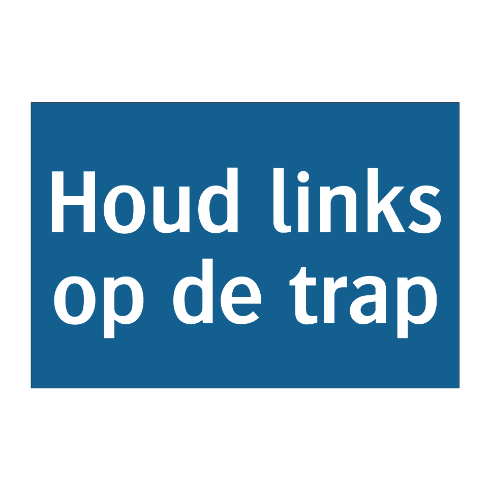 Koop Houd links op de trap bord | SignOnline | NL-M579