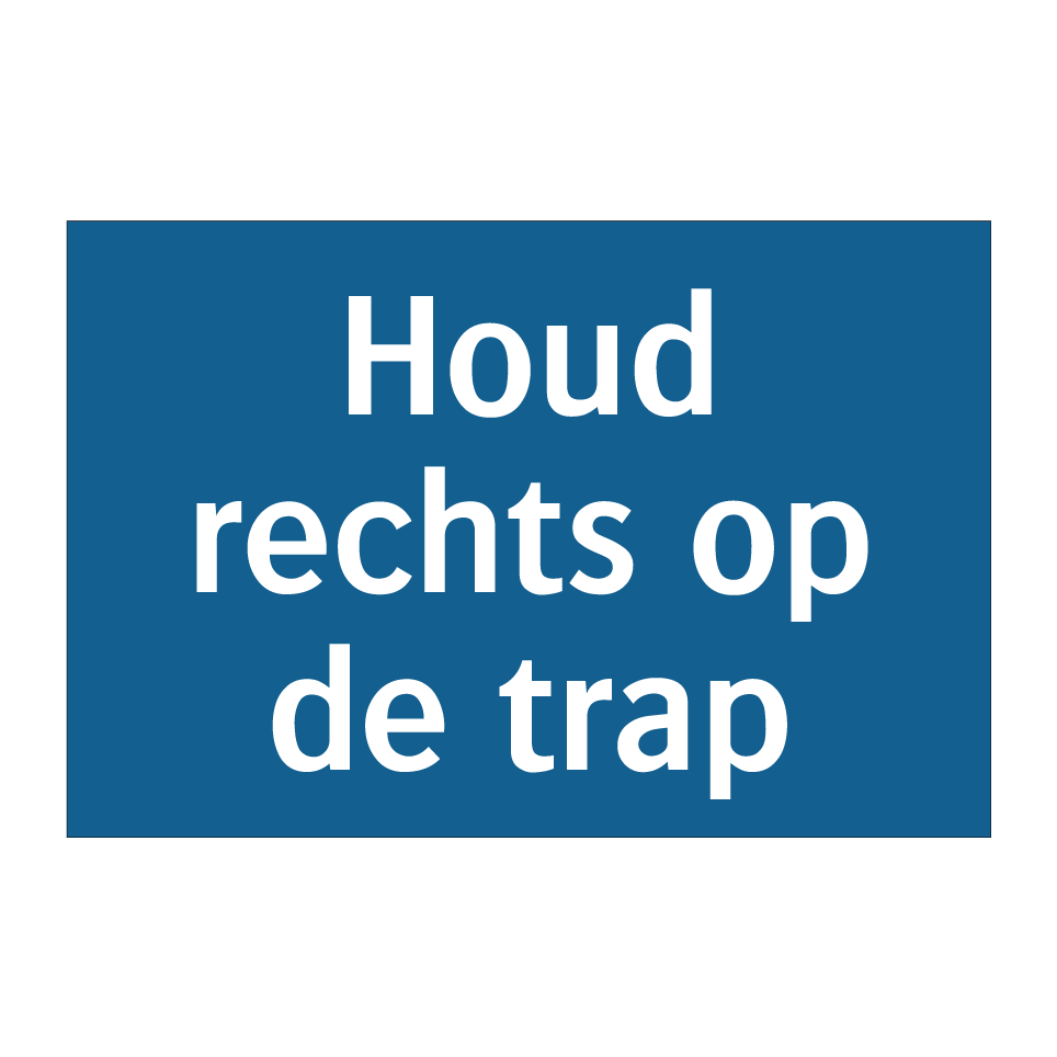 Koop Houd rechts op de trap bord | SignOnline | NL-M583