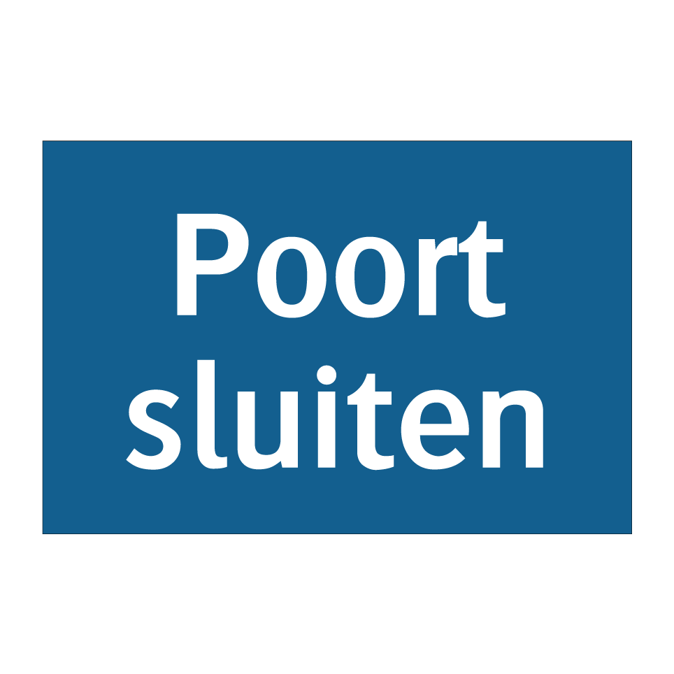 Koop Poort sluiten bord | SignOnline | NL-M803