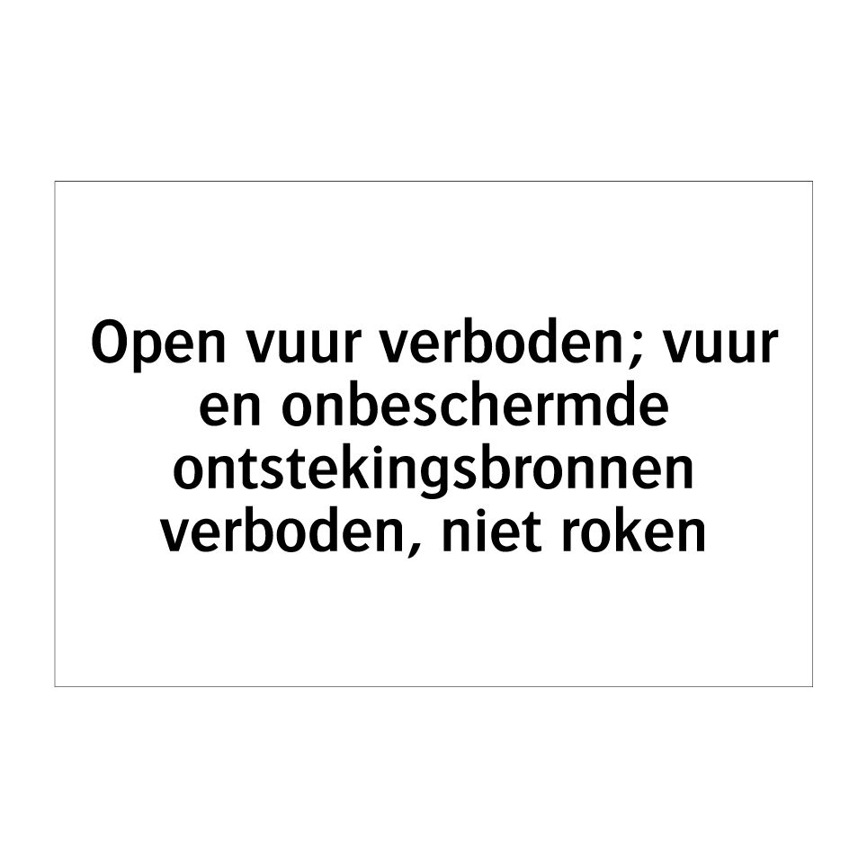Koop Open vuur verboden; vuur en onbeschermde ontstekingsbronnen ...