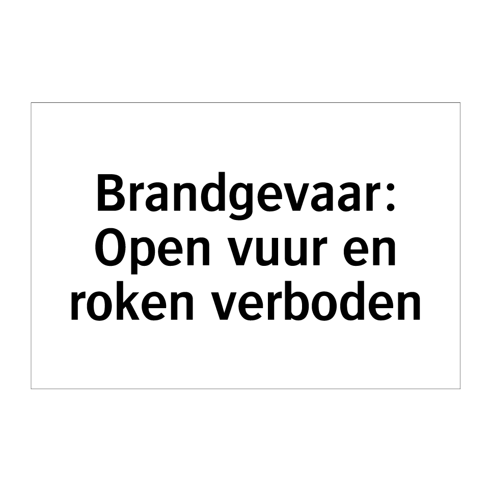 Koop Brandgevaar: Open vuur en roken verboden bord | SignOnline | NL-P128