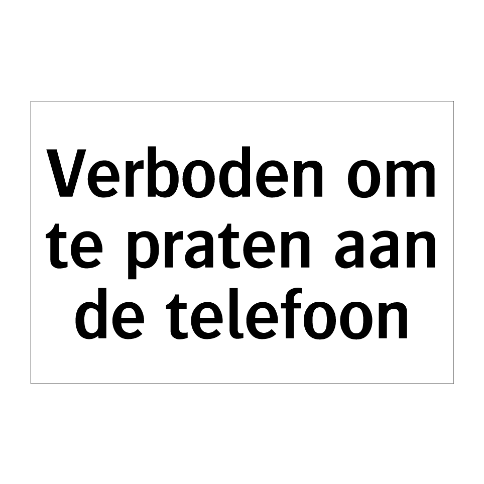 Koop Verboden om te praten aan de telefoon bord | SignOnline | NL-P1395