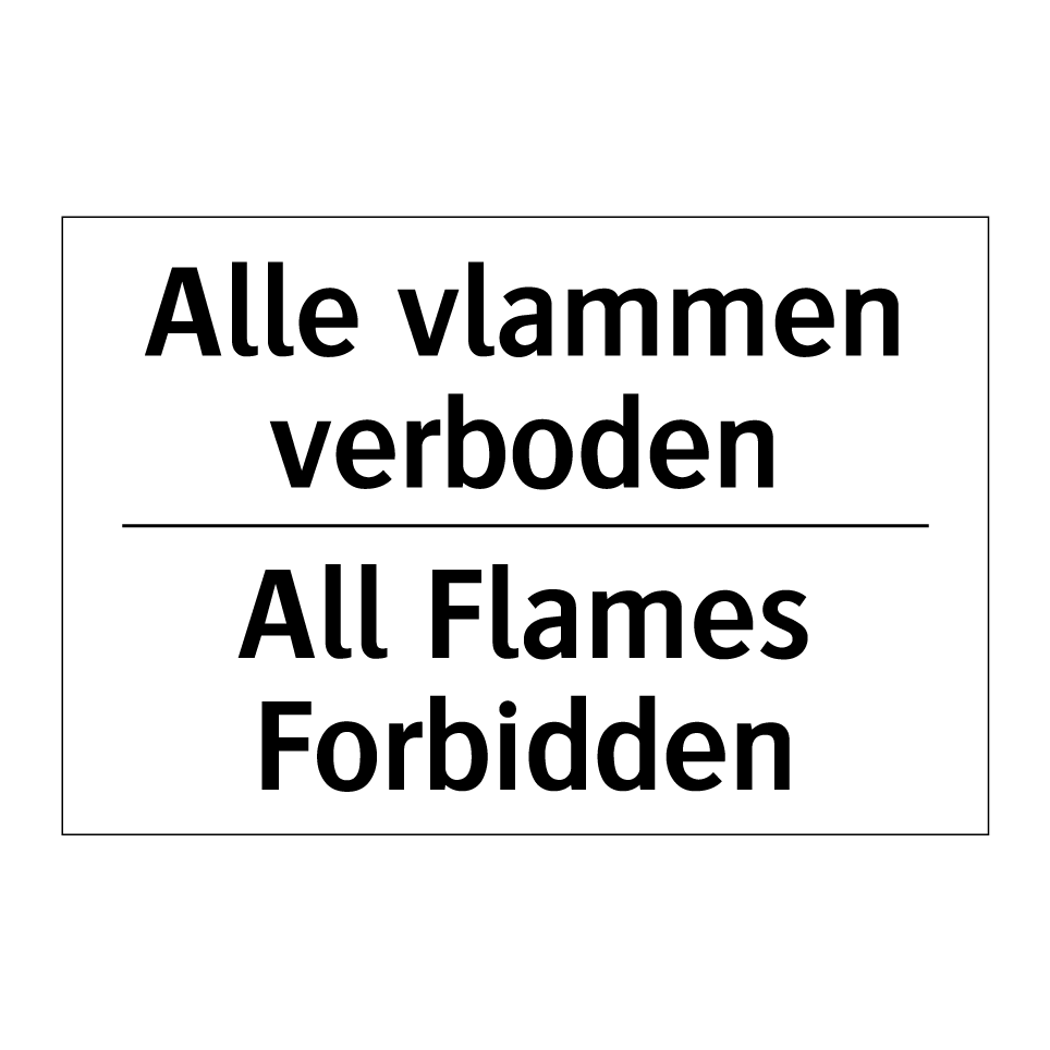 Koop Alle vlammen verboden - All Flames Forbidden bord | SignOnline ...