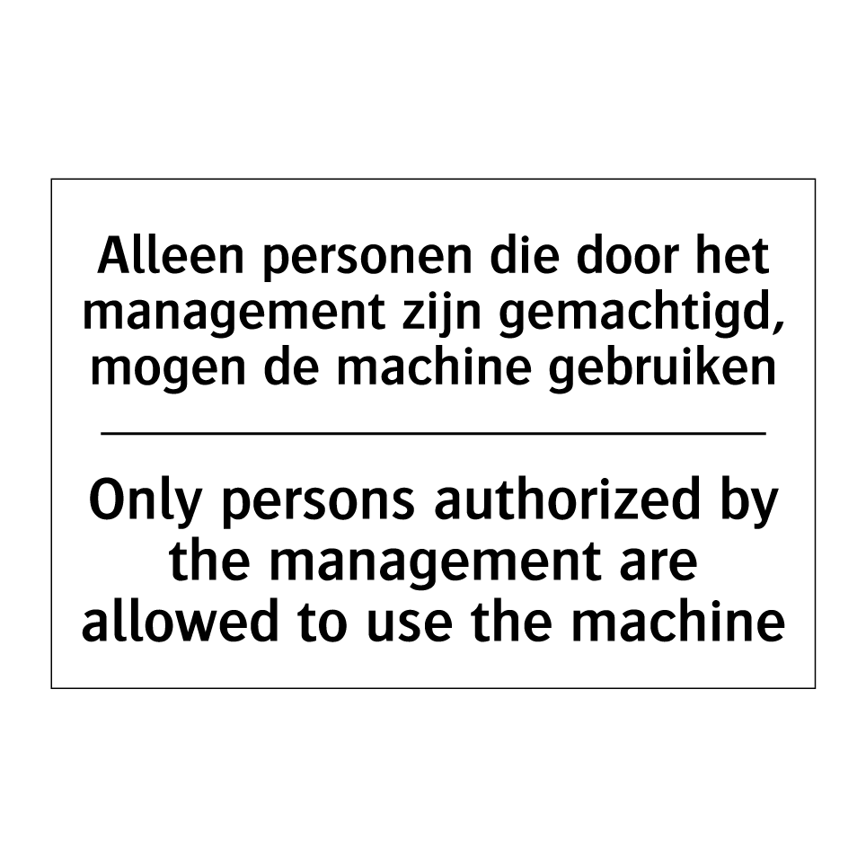 Koop Alleen personen die door het management /.../ - Only persons ...