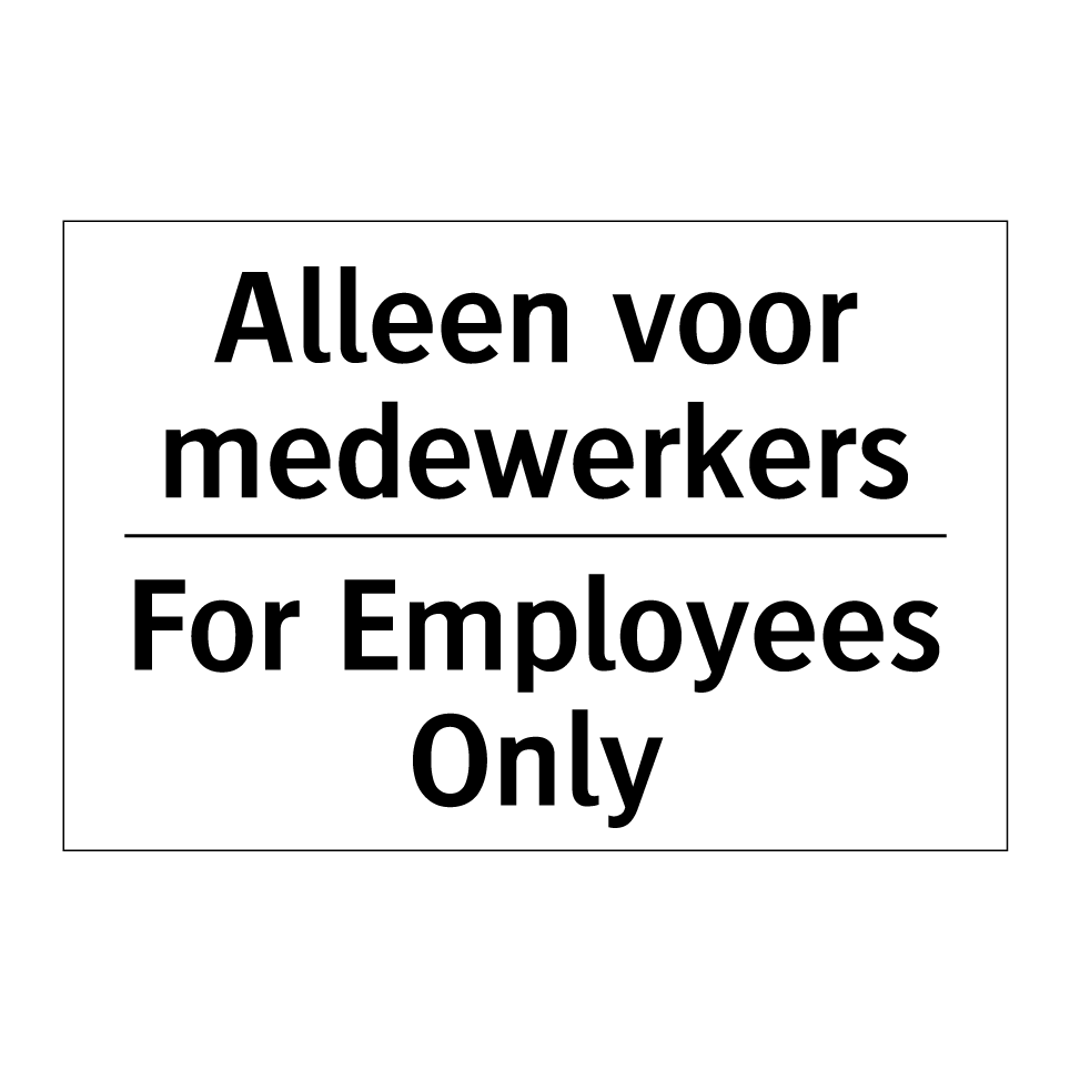 Koop Alleen voor medewerkers - For Employees Only bord | SignOnline ...