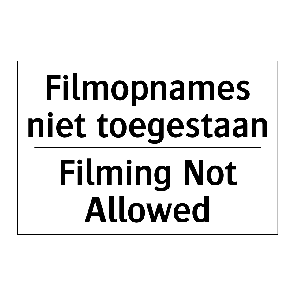 Koop Filmopnames niet toegestaan - Filming Not Allowed bord ...