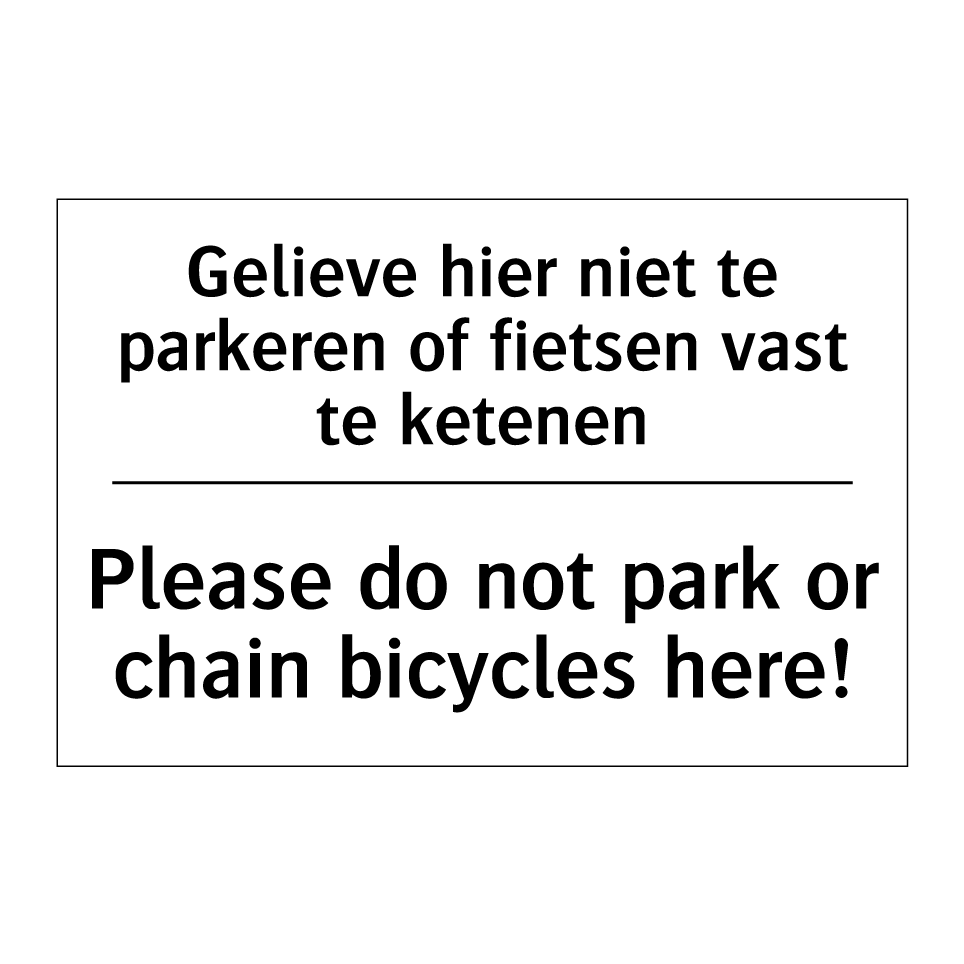 Koop Gelieve hier niet te parkeren /.../ - Please do not park or chain ...