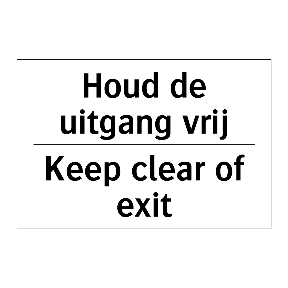 Koop Houd de uitgang vrij - Keep clear of exit bord | SignOnline | NL-P2297