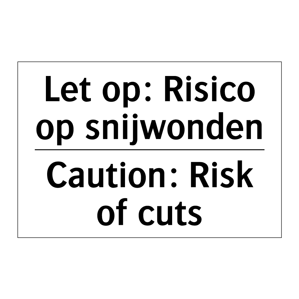 Koop Let op: Risico op snijwonden - Caution: Risk of cuts bord ...