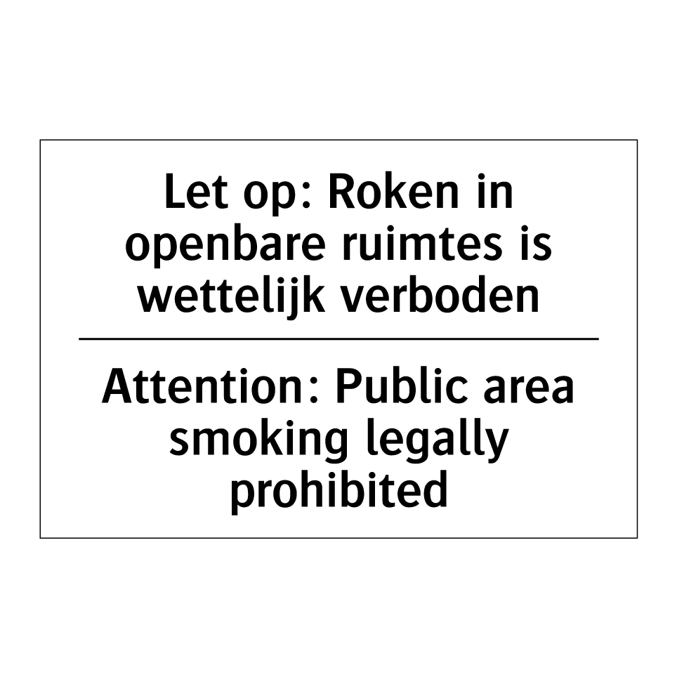 Koop Let op: Roken in openbare ruimtes /.../ - Attention: Public area ...