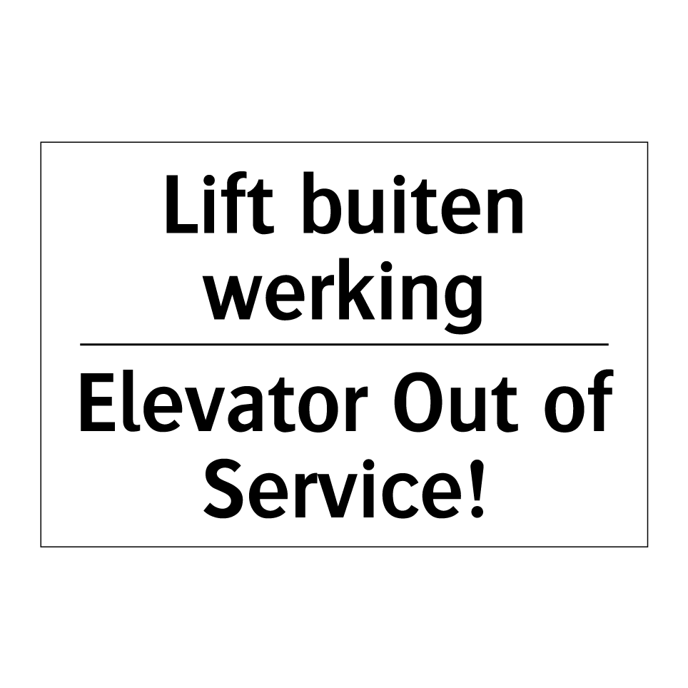 Koop Lift buiten werking - Elevator Out of Service! bord | SignOnline ...
