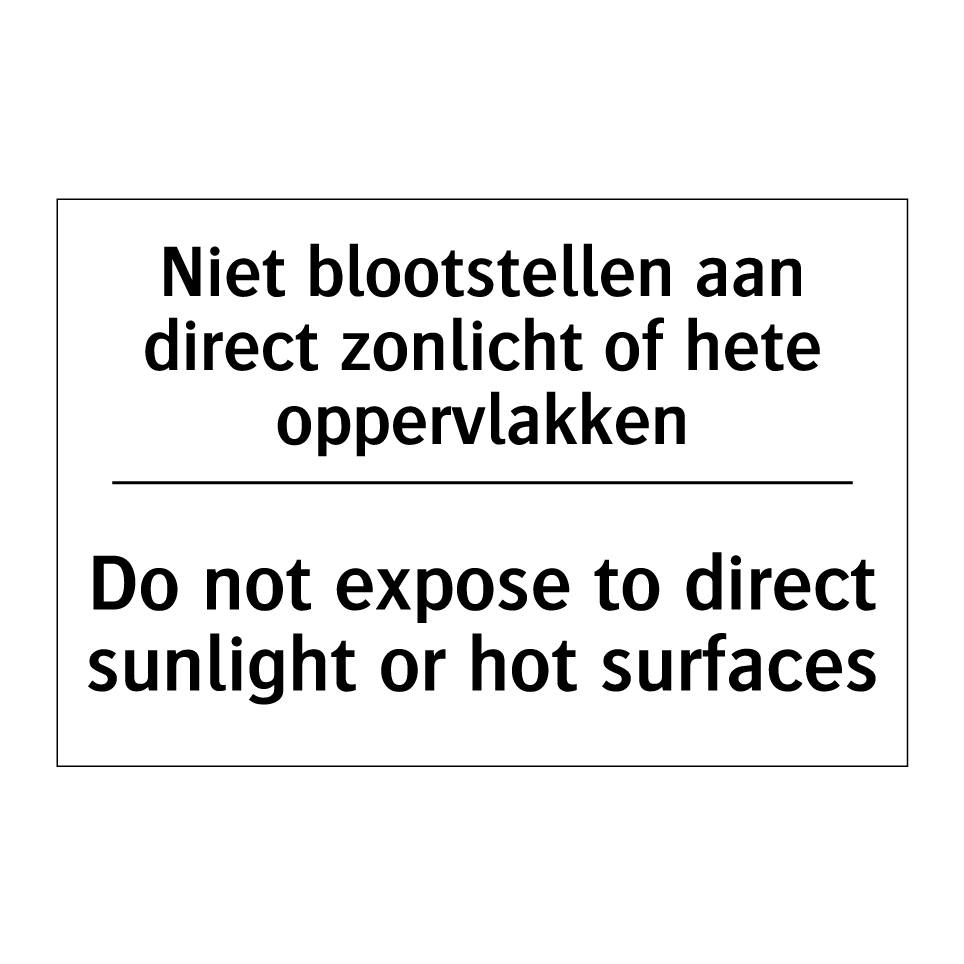Koop Niet blootstellen aan direct zonlicht /.../ - Do not expose to ...
