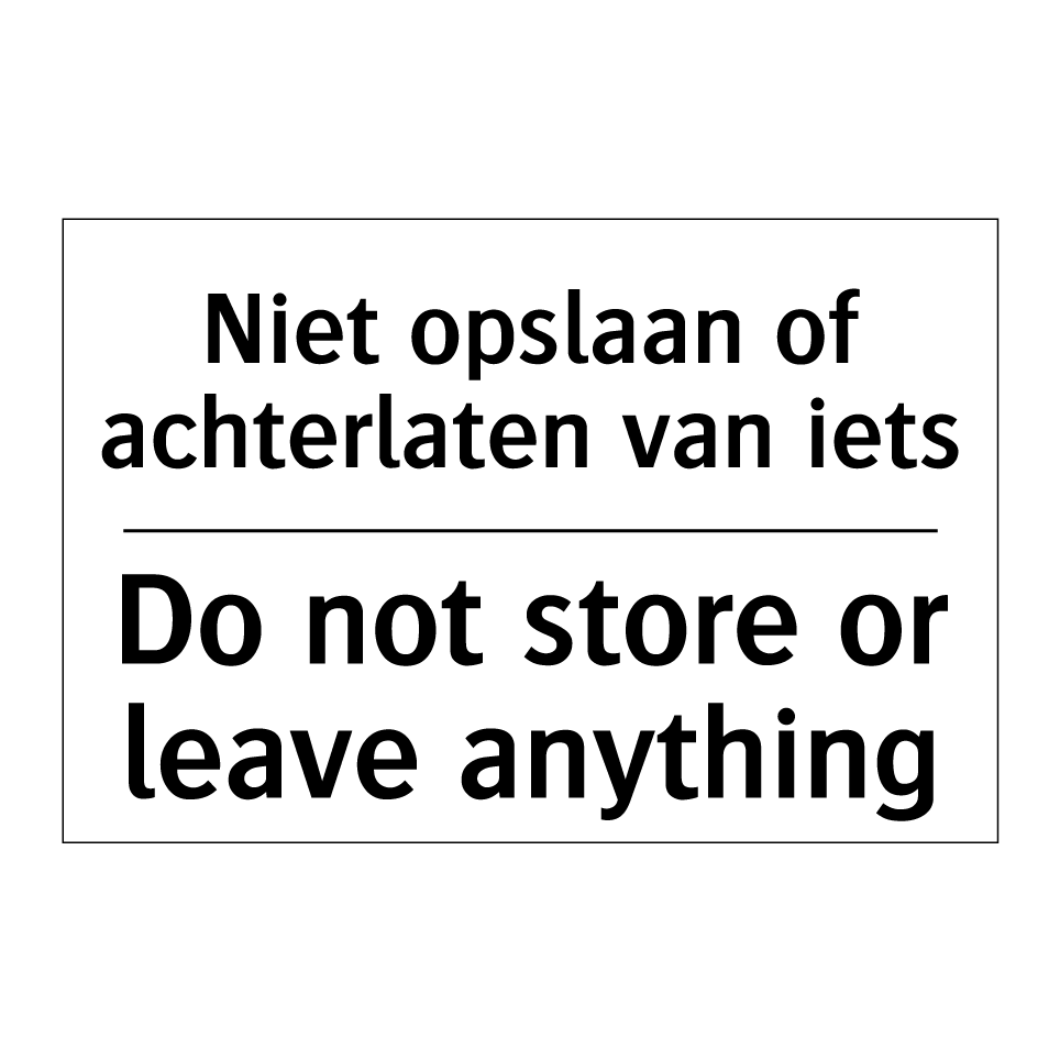 Koop Niet opslaan of achterlaten van /.../ - Do not store or leave ...