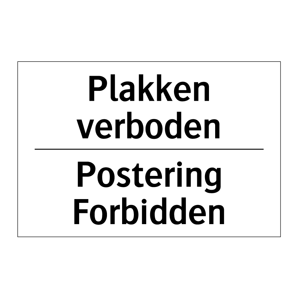 Koop Plakken verboden - Postering Forbidden bord | SignOnline | NL-P2667