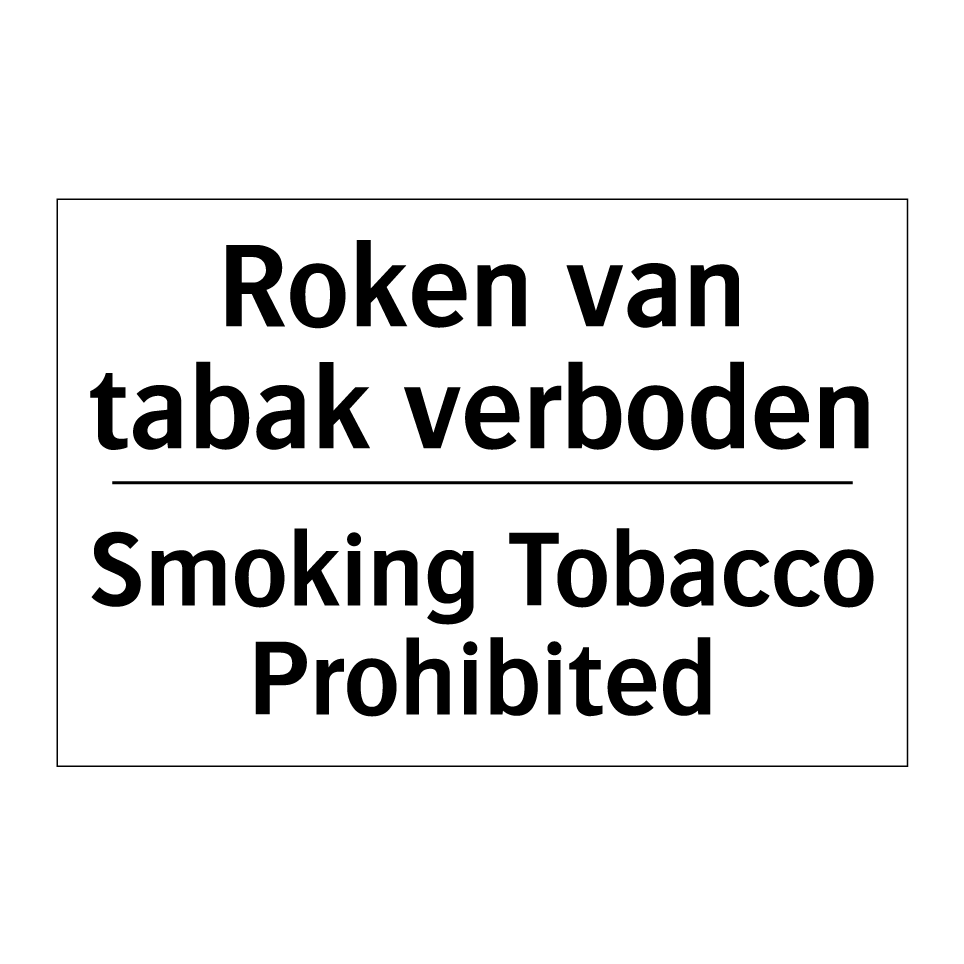 Koop Roken van tabak verboden - Smoking Tobacco Prohibited bord ...